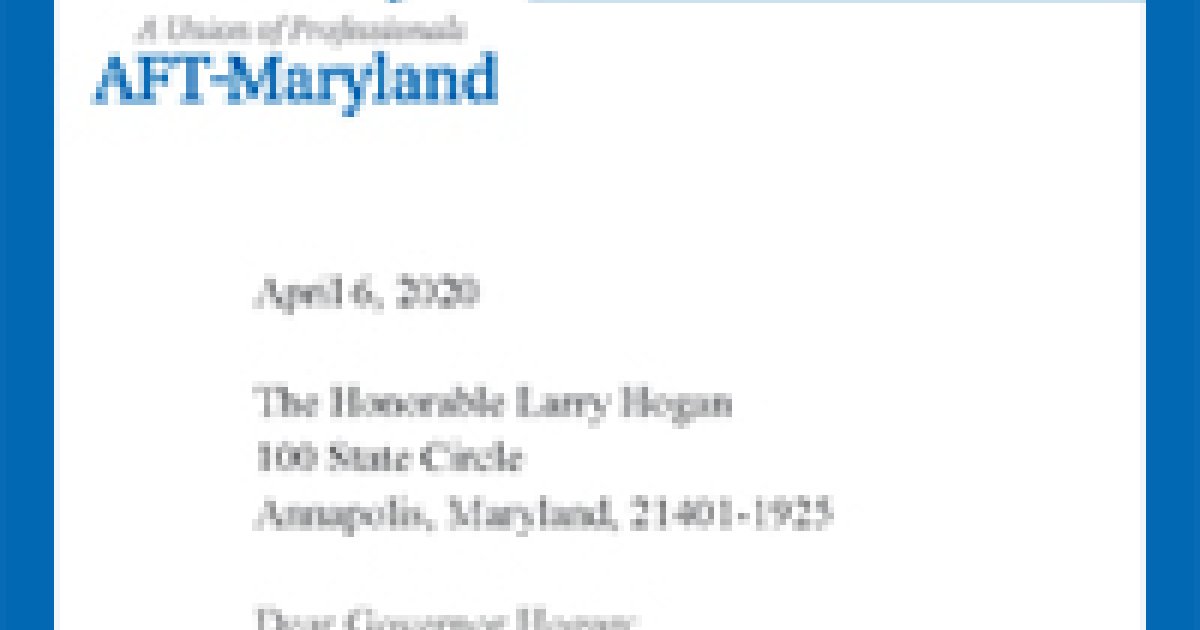 Open Letter to Gov Hogan in Response to COVID-19 | AFT-Maryland