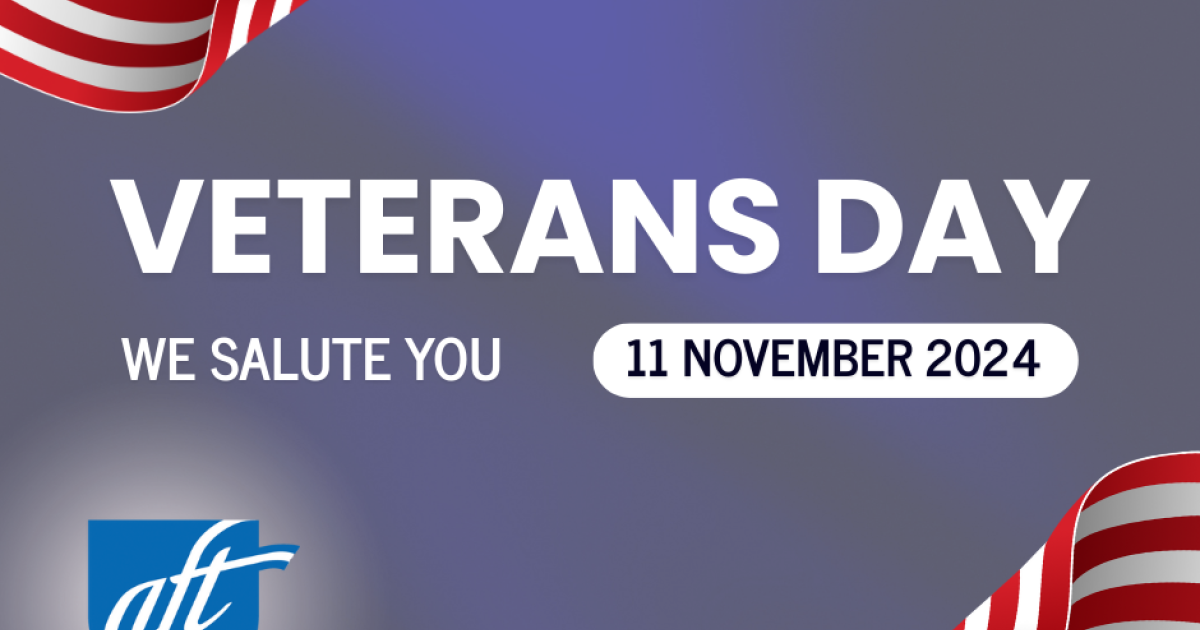 A Message for Veterans Day 2024 | AFT-Maryland