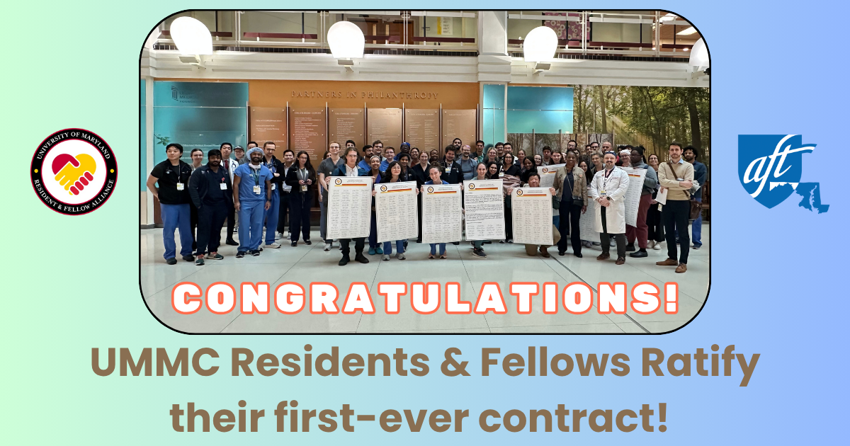 UMMC Residents & Fellows Vote 100% to Ratify First-Ever Union Contract ...