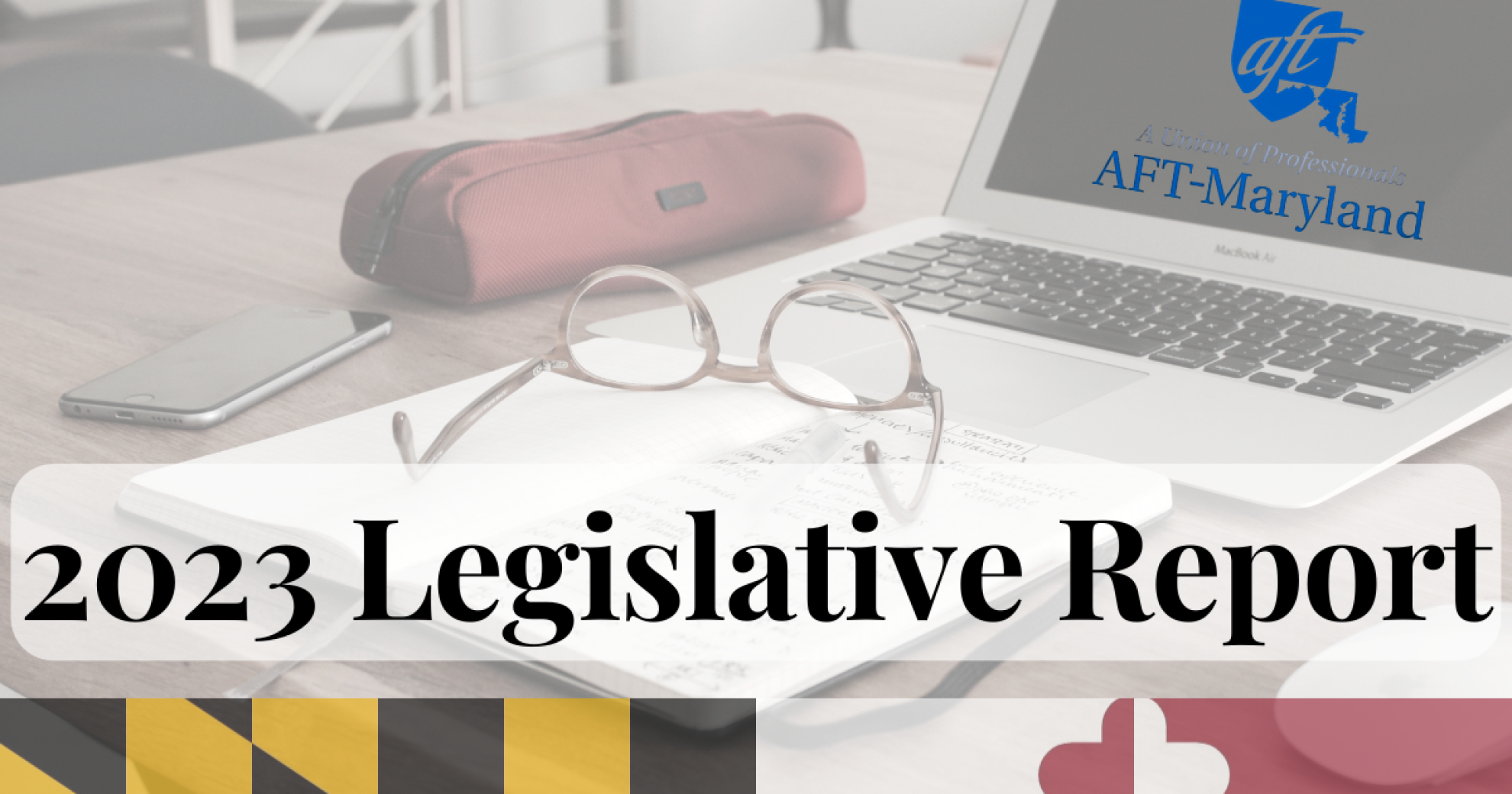 AFT-Maryland 2023 Legislative Report | AFT-Maryland