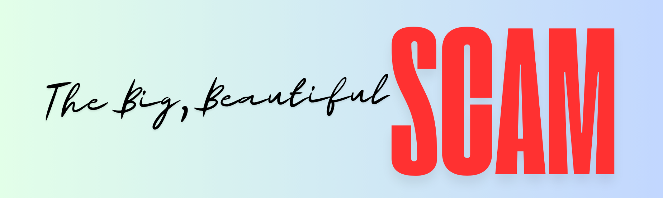 The Big, Beautiful Scam | AFT-Maryland